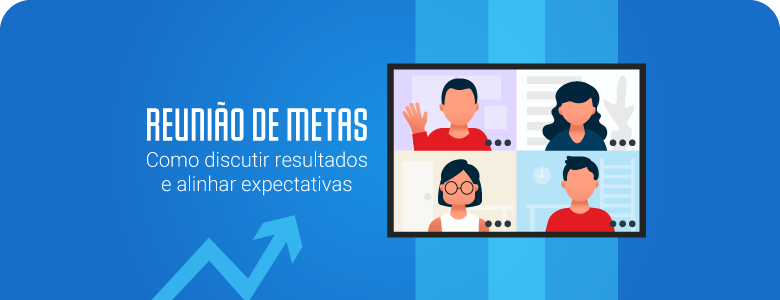 O que é reunião de metas? + 8 dicas de como conduzir uma
